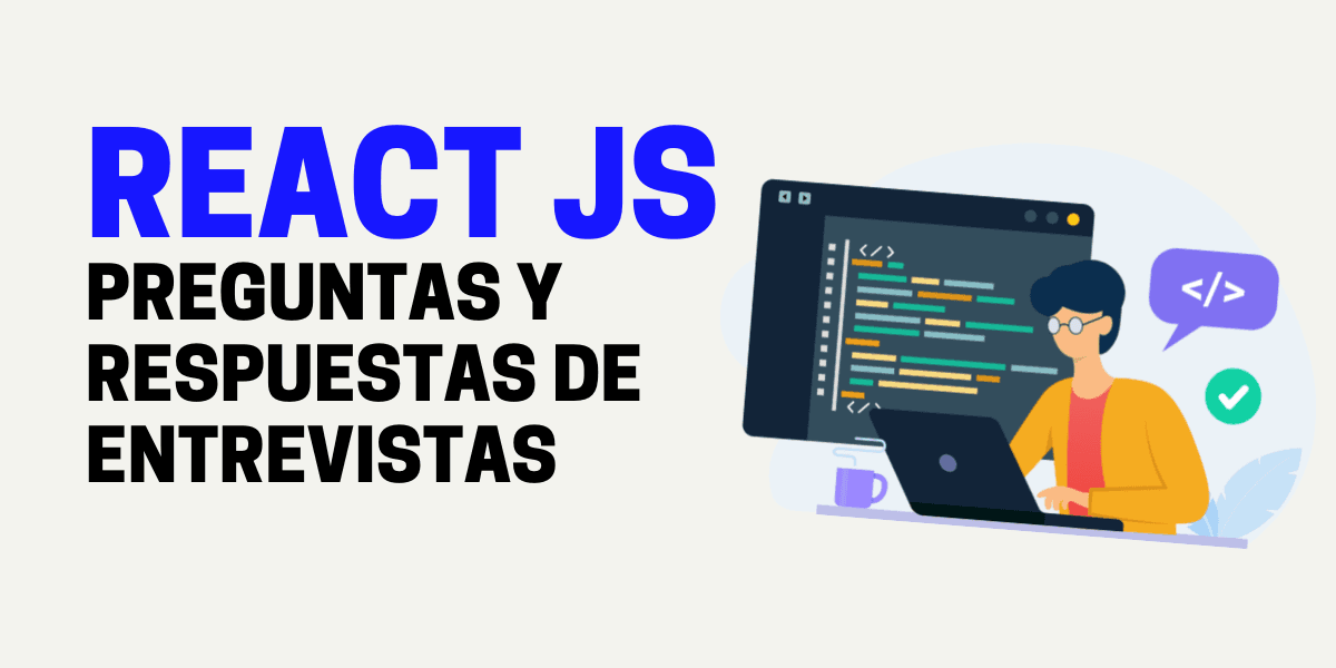 Logra superar tu Entrevista de React JS con esta Guía completa desde ...